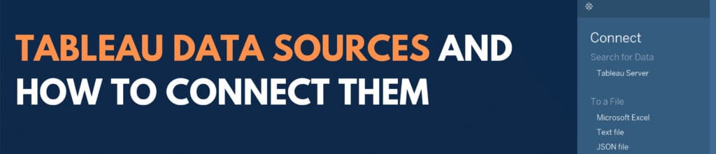 Tableau Data Sources How To Connect Them A Handy Guide