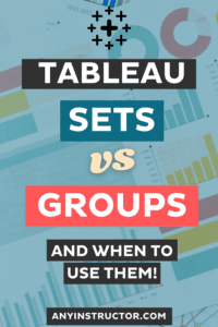 Tableau Sets VS Groups (Compared! + How-to-Use Guide)