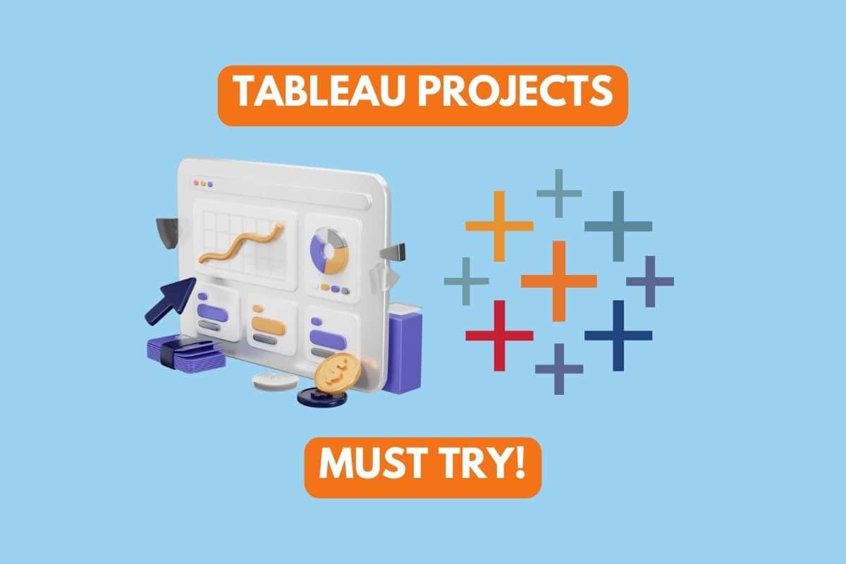 11 Tableau Projects For Beginners And Experts 2023